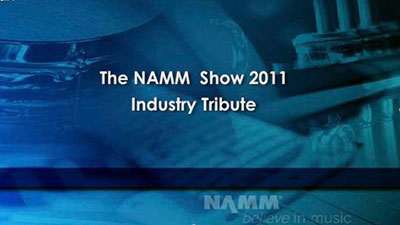 NAMM 2011 Industry Tribute | NAMM.org