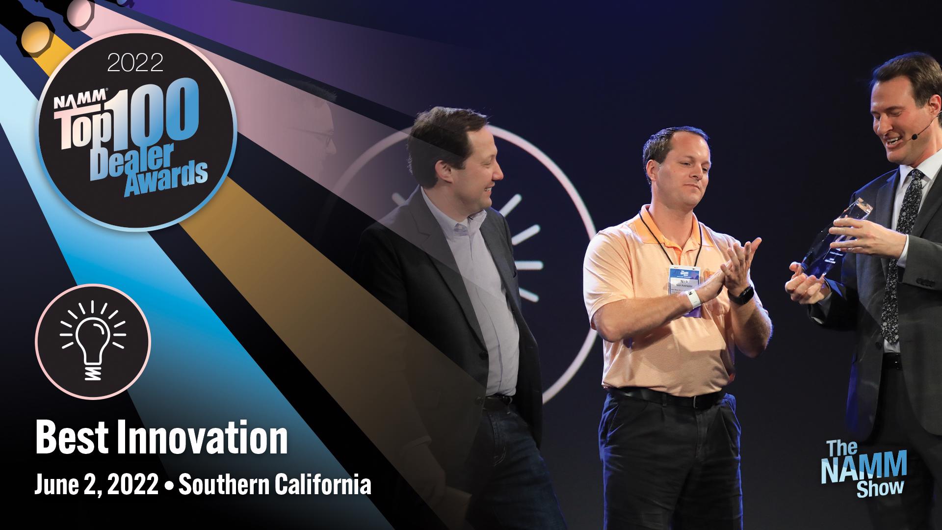 2022 Top 100 Dealer Awards - Best Innovation | NAMM.org