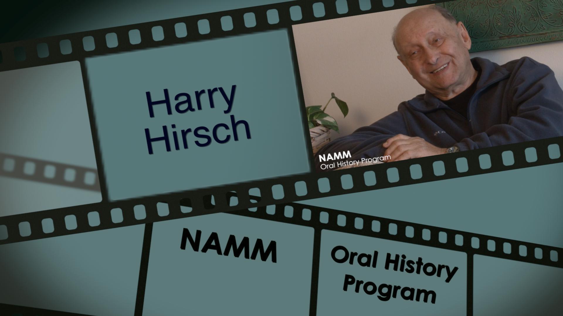 Harry Hirsch Full Interview | NAMM.org