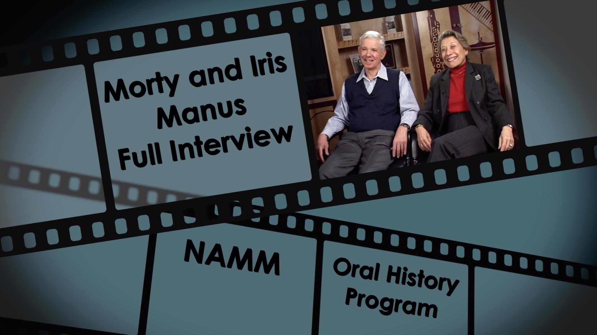 Morty and Iris Manus Full Interview | NAMM.org